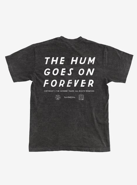 The Wonder Years The Hum Goes On Forever T-Shirt | Hot Topic