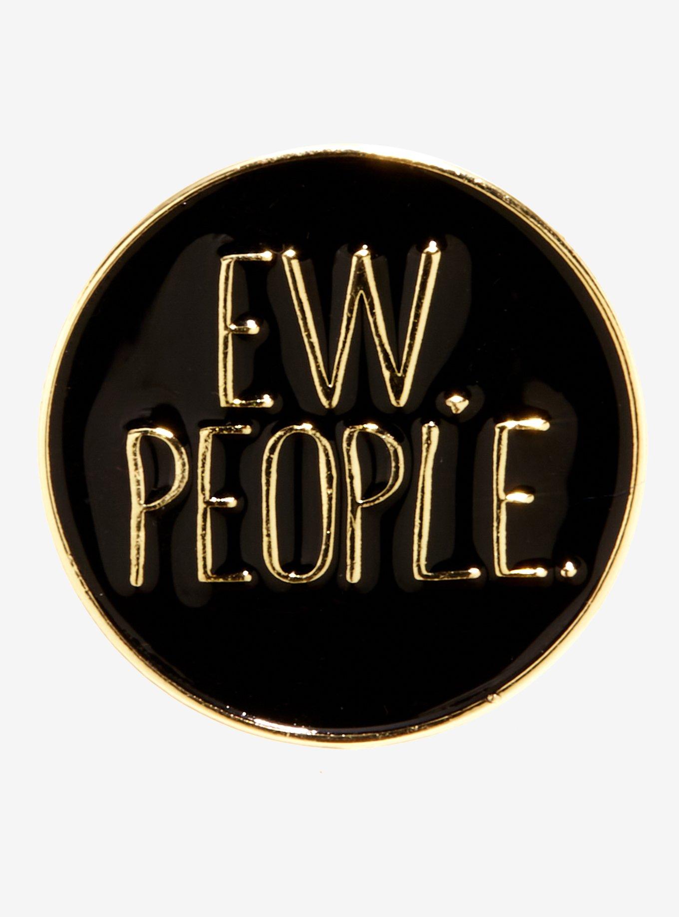 Ew People Enamel Pin | Hot Topic