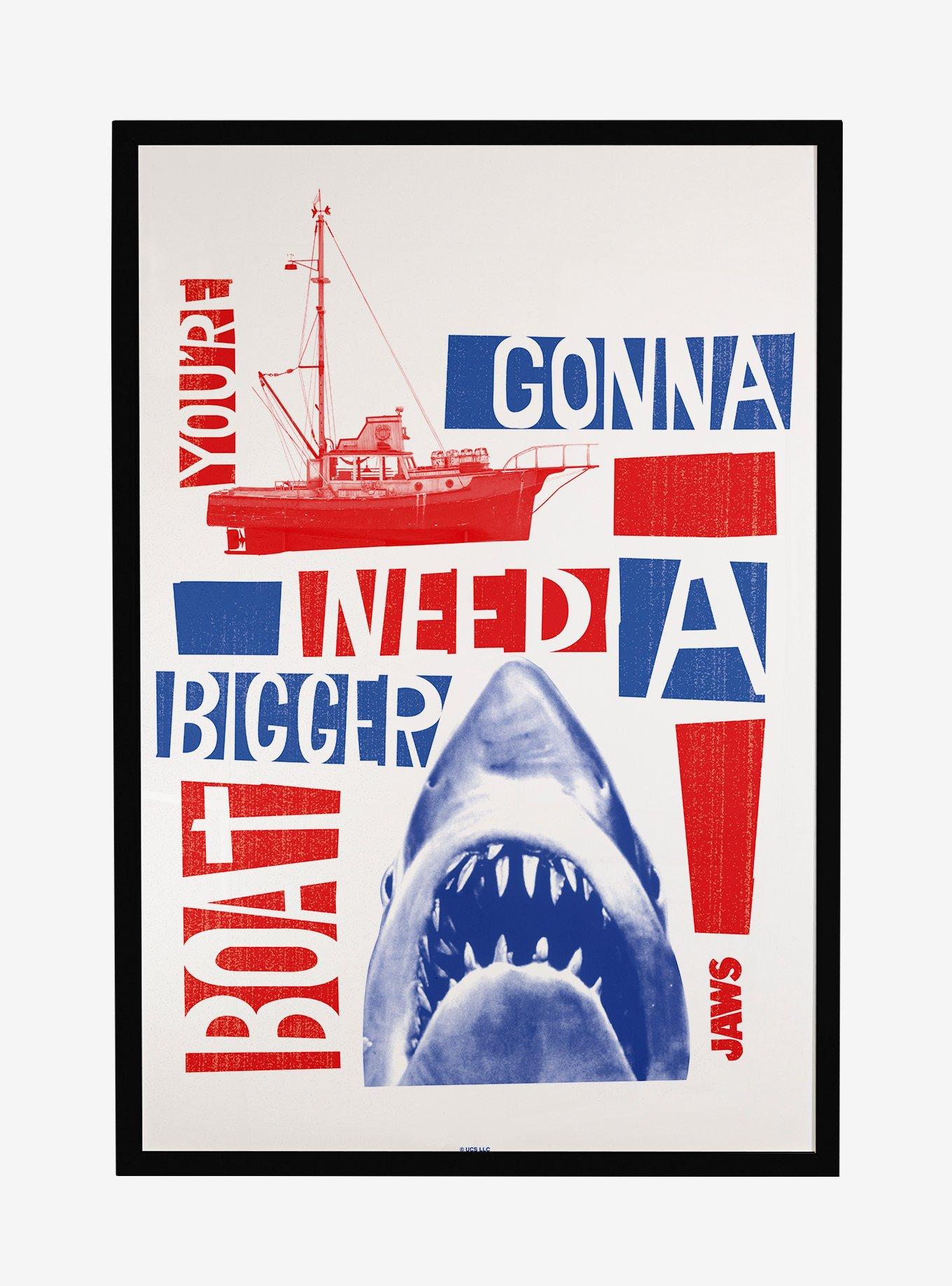 Jaws You're Gonna Need A Bigger Boat Framed Poster | BoxLunch