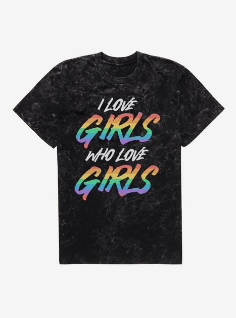 Pride I Love Girls Who Love Girls Mineral Wash T-Shirt - BLACK | Hot Topic