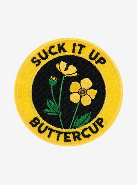Suck It Up Buttercup Patch | Hot Topic