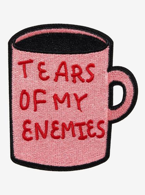 Tears Of My Enemies Cup Patch | Hot Topic