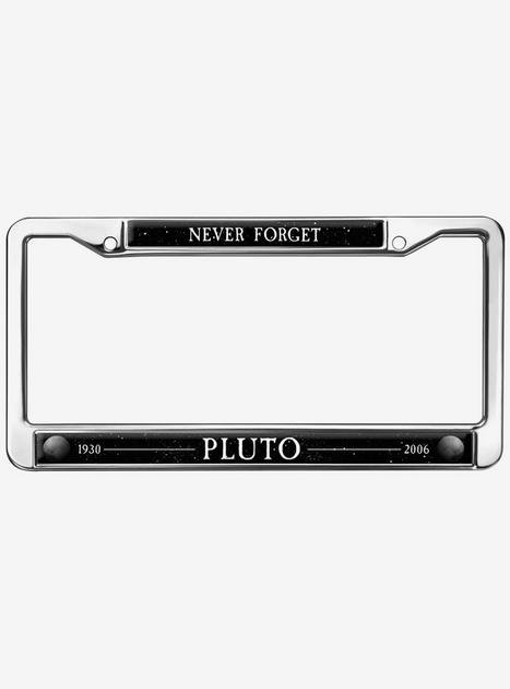 Never Forget Pluto Metal License Plate Frame | BoxLunch