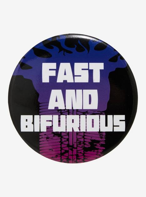 Fast And Bifurious 3 Inch Button | Hot Topic