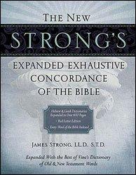 The New Strong's Expanded Exhaustive Concordance of the Bible | Mardel ...