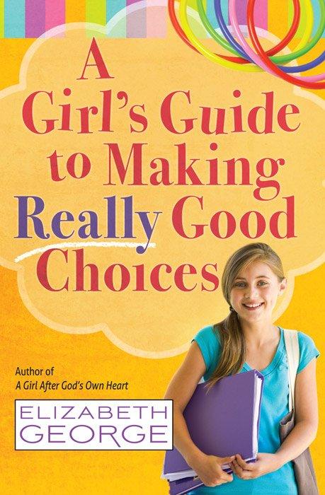 A Girl's Guide to Making Right Choices: A Tween's Journey with God | Mardel | 2650422