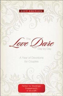 The Love Dare Day by Day: Gift Edition, by Alex & Stephen Kendrick ...