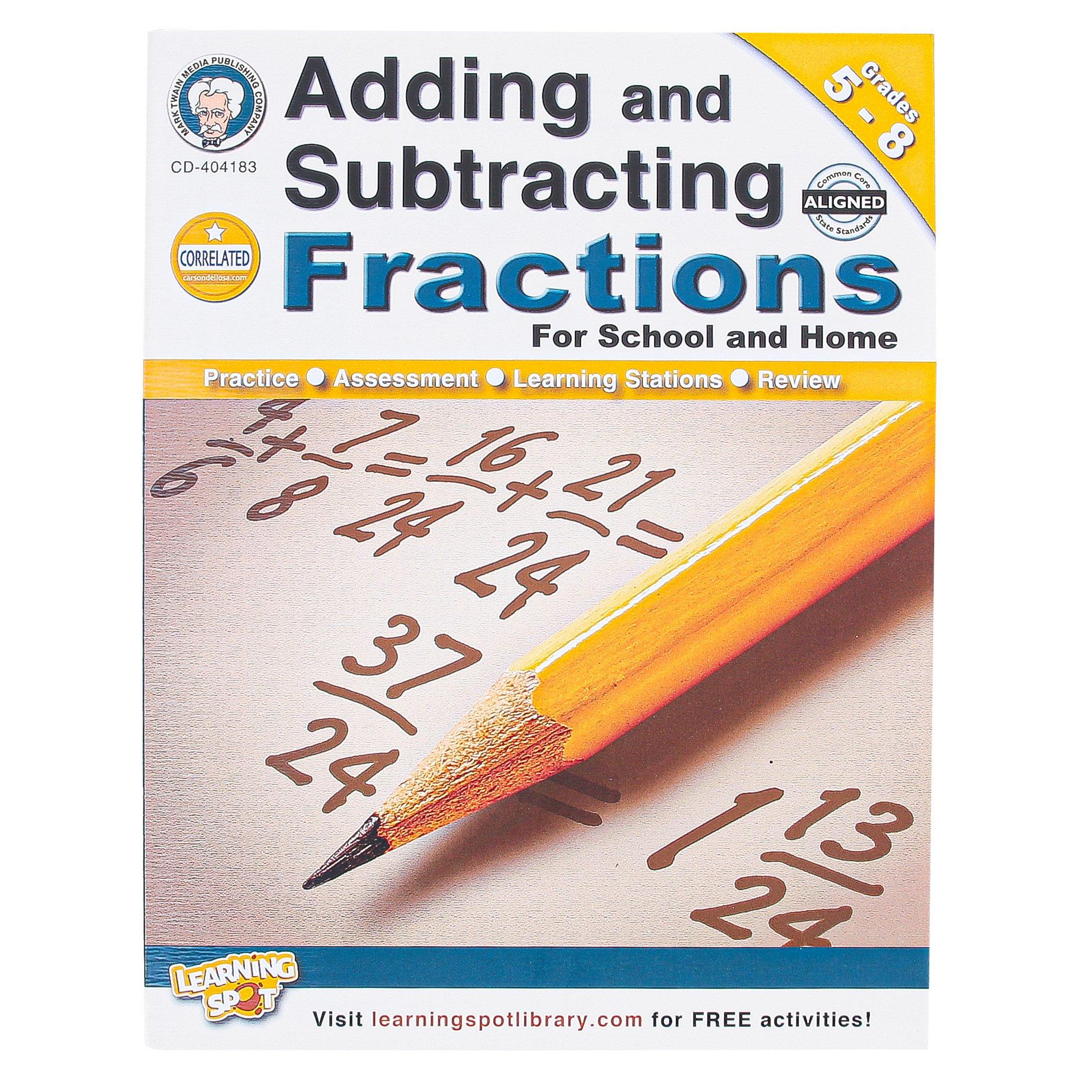 Adding And Subtracting Fractions Workbook Grades 5 8 Reproducible