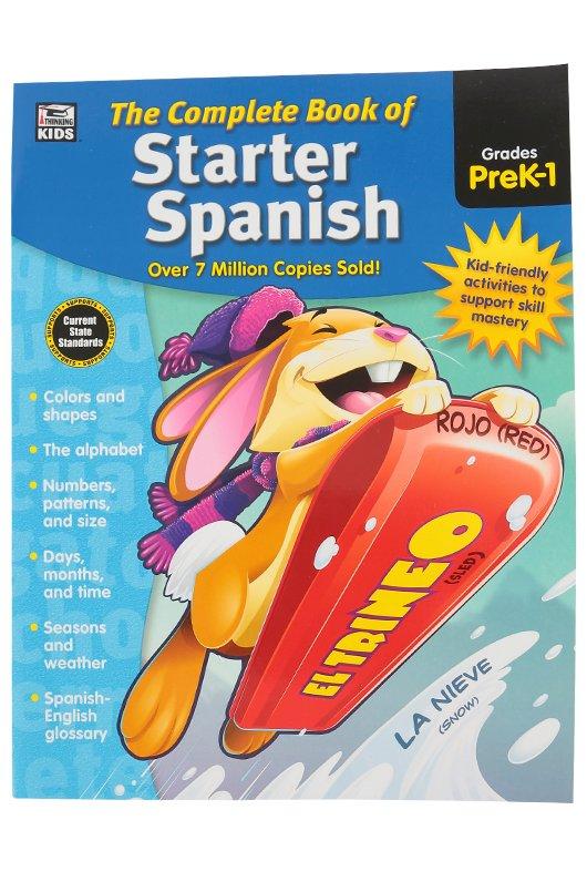 The Complete Book of Starter Spanish Workbook, Grades PreK to 1 ...