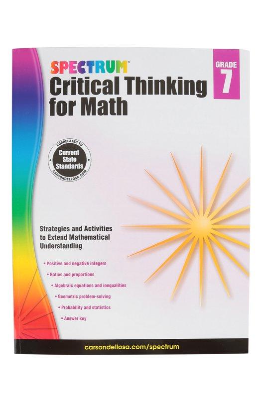 Spectrum Critical Thinking for Math Workbook, 128 Pages, Grade 7 ...