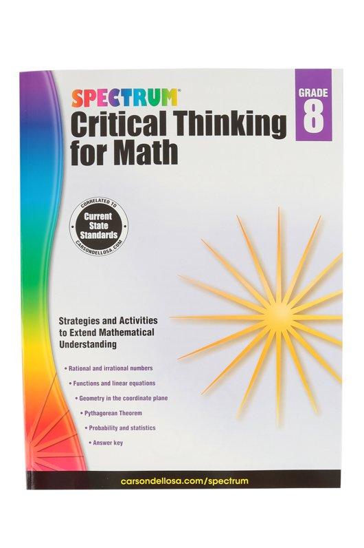 Spectrum, Critical Thinking for Math Workbook, 128 Pages, Grade 8 ...