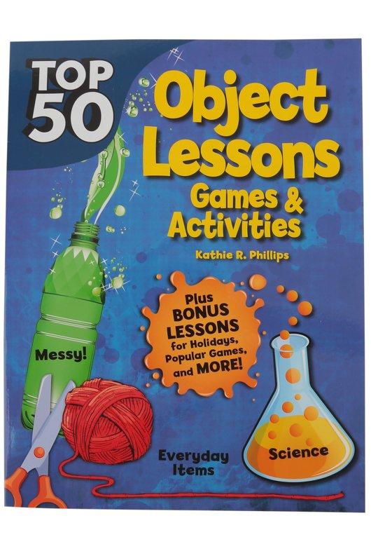Top 50 Object Lessons: Games and Activities, 256 pages, Ages 5-10 ...