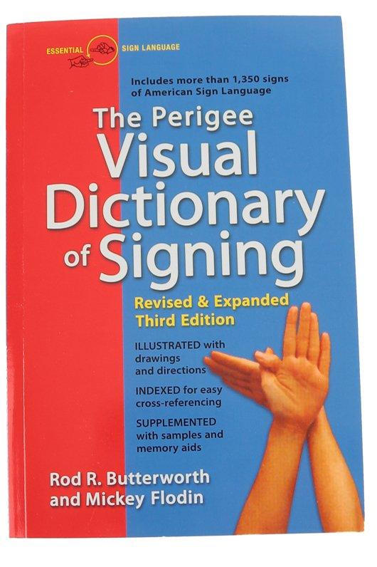 The Perigee Visual Dictionary of Signing: ASL Paperback | Mardel | 3687803