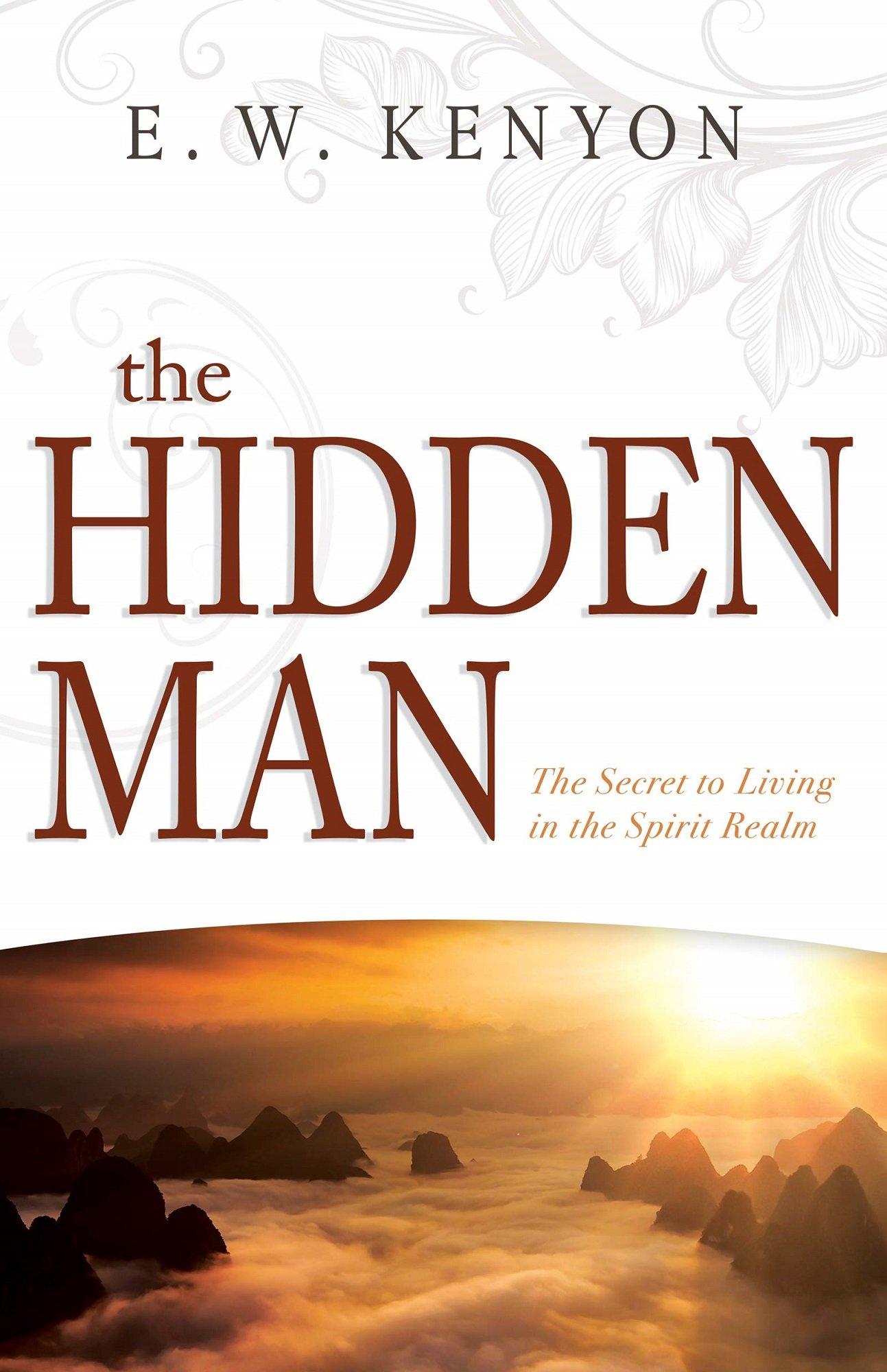 The Hidden Man, by E. W. Kenyon | Mardel | 3889011