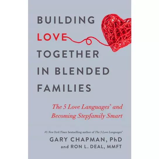 Building Love Together in Blended Families, by Gary Chapman | Mardel ... Building Love Together in Blended Families, by Gary Chapman | Mardel ...