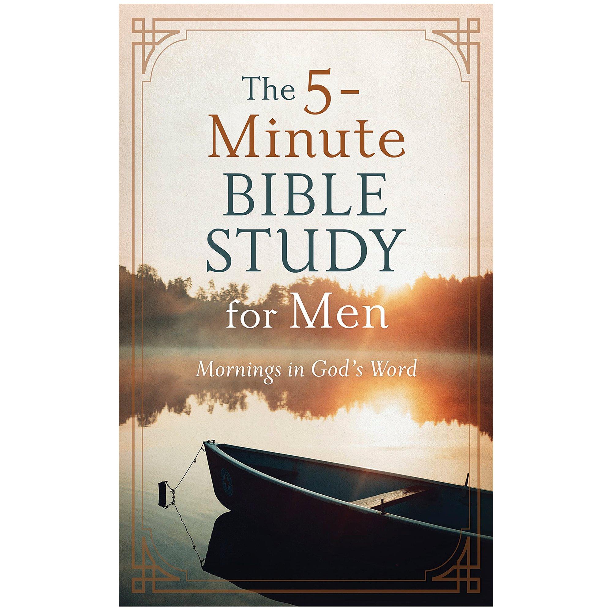 The 5-Minute Bible Study for Men: Mornings in Gods Word, by Ed Cyzewski ...