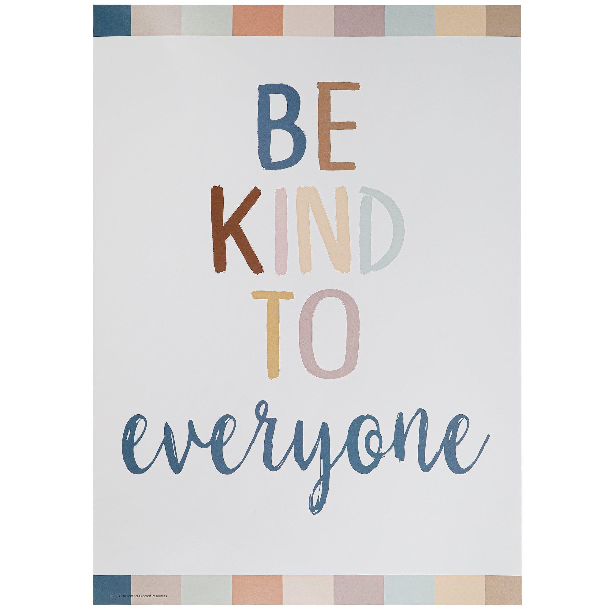 Be Kind to Everyone Positive Poster 13 x 19 Inches 1 Each | Mardel ...