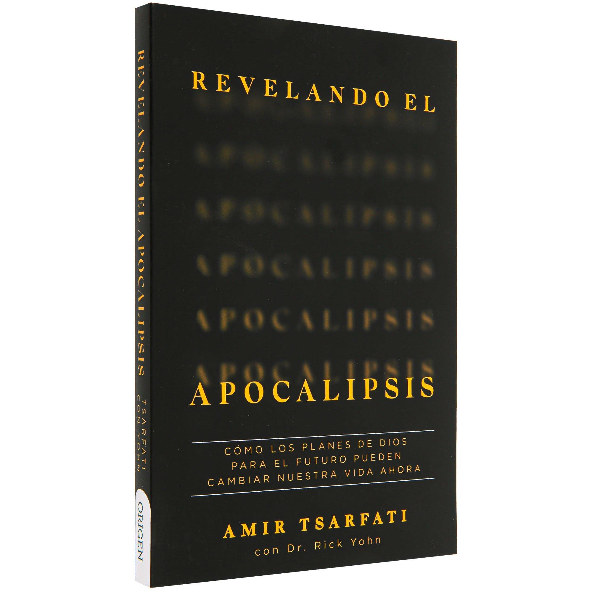 Revelando El Apocalipsis, by Amir Tsarfati & Dr. Rick Yohn | Mardel ...