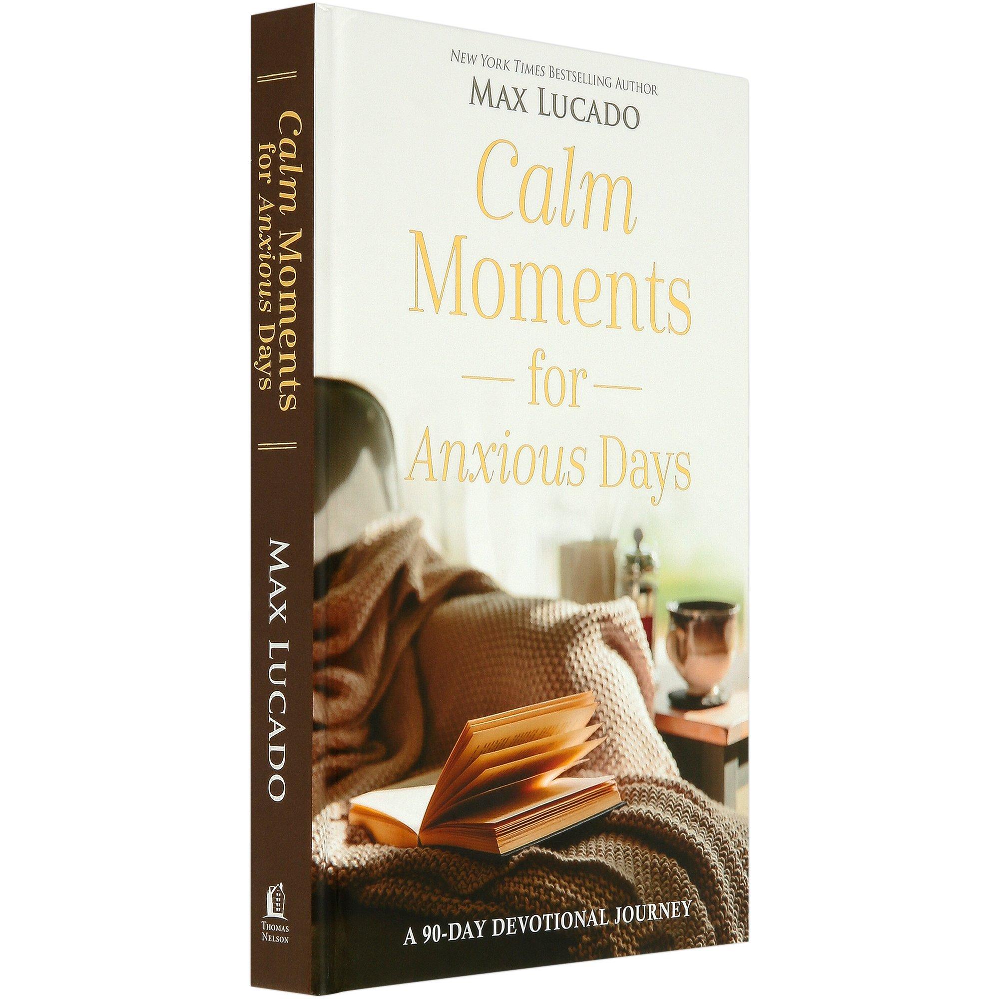 Calm Moments for Anxious Days, by Max Lucado | Mardel | 4102372