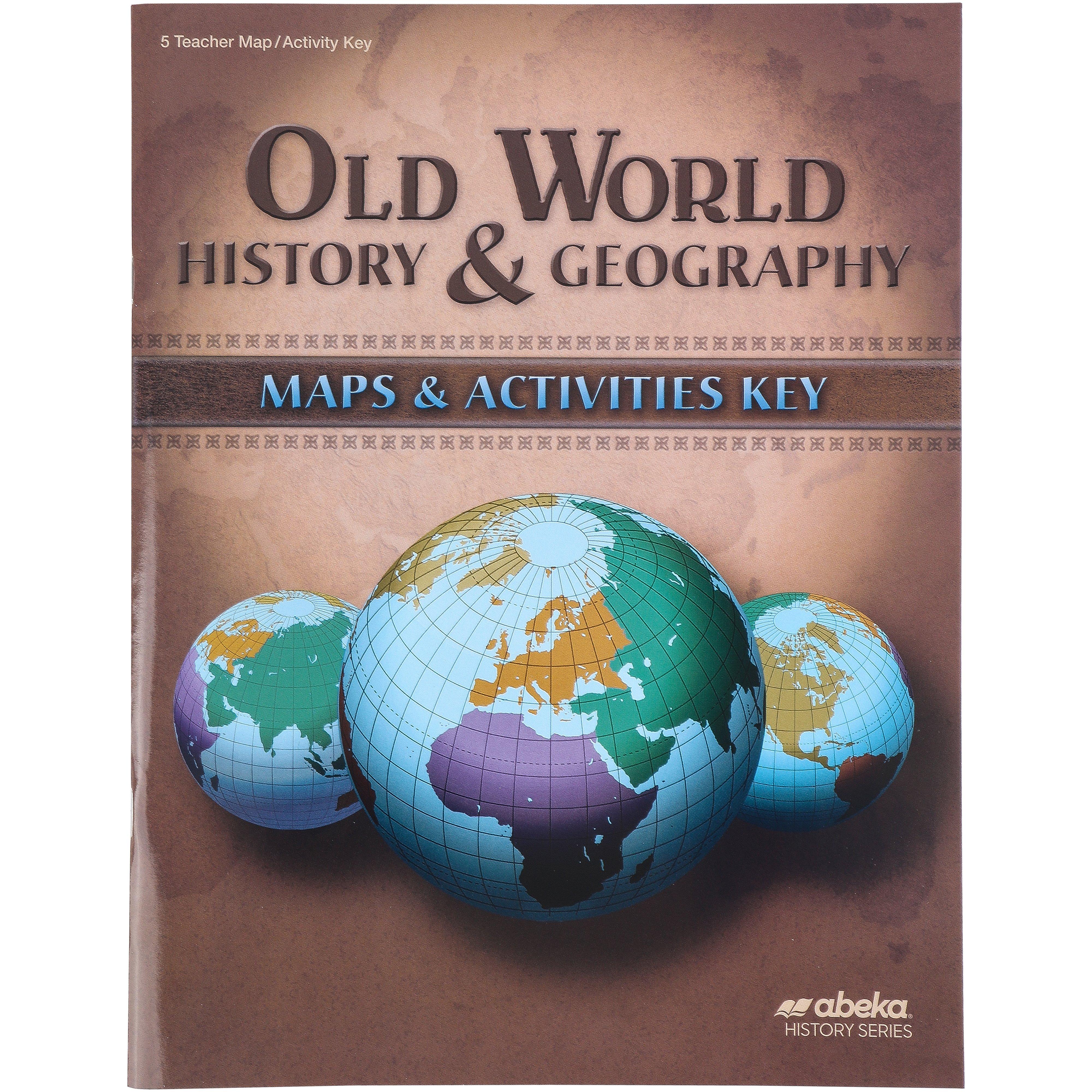 Abeka, Old World History & Geography Maps & Activities Key, Grade 5 ...