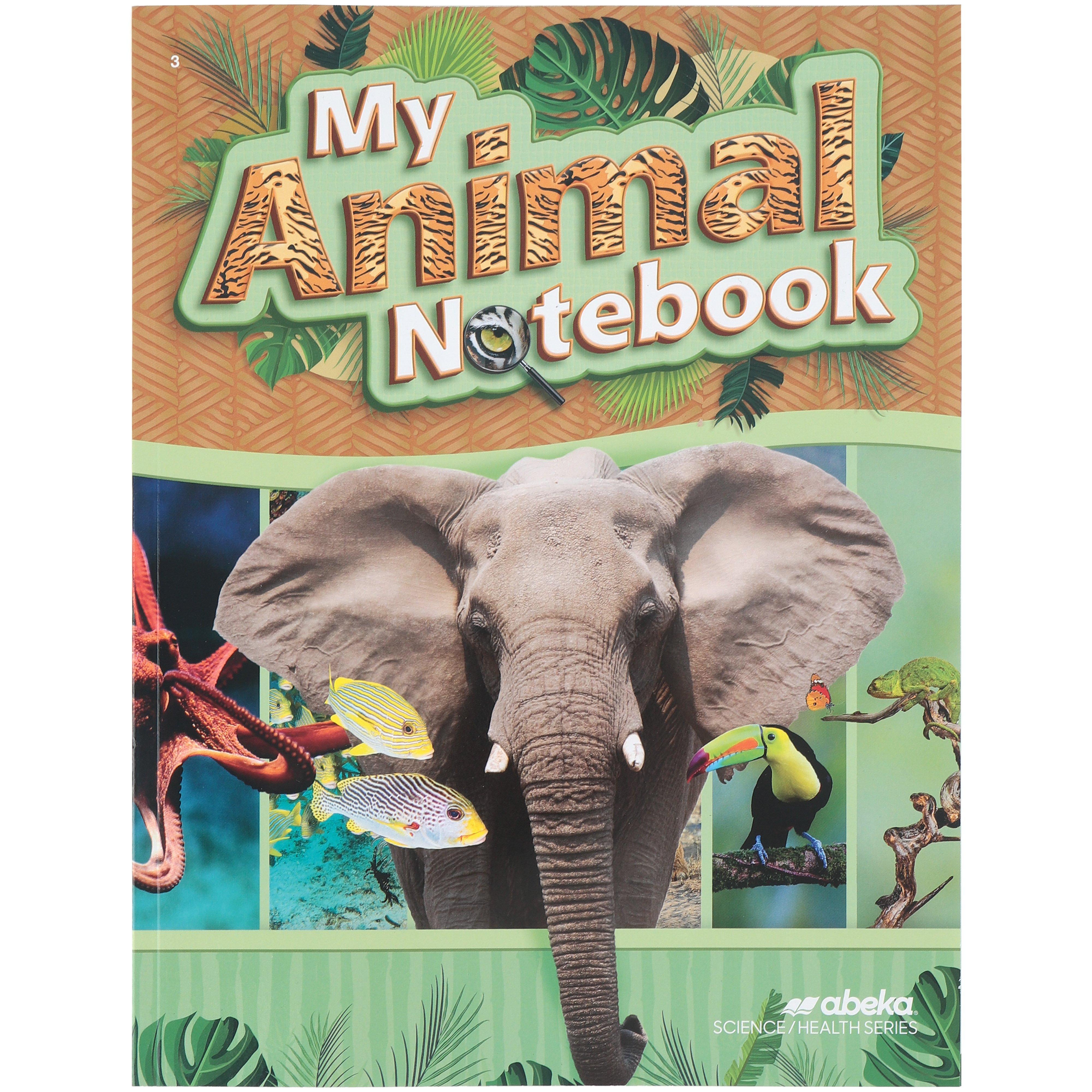 Abeka, My Animal Notebook, 1st Edition, Grade 3 | Mardel | 4147195