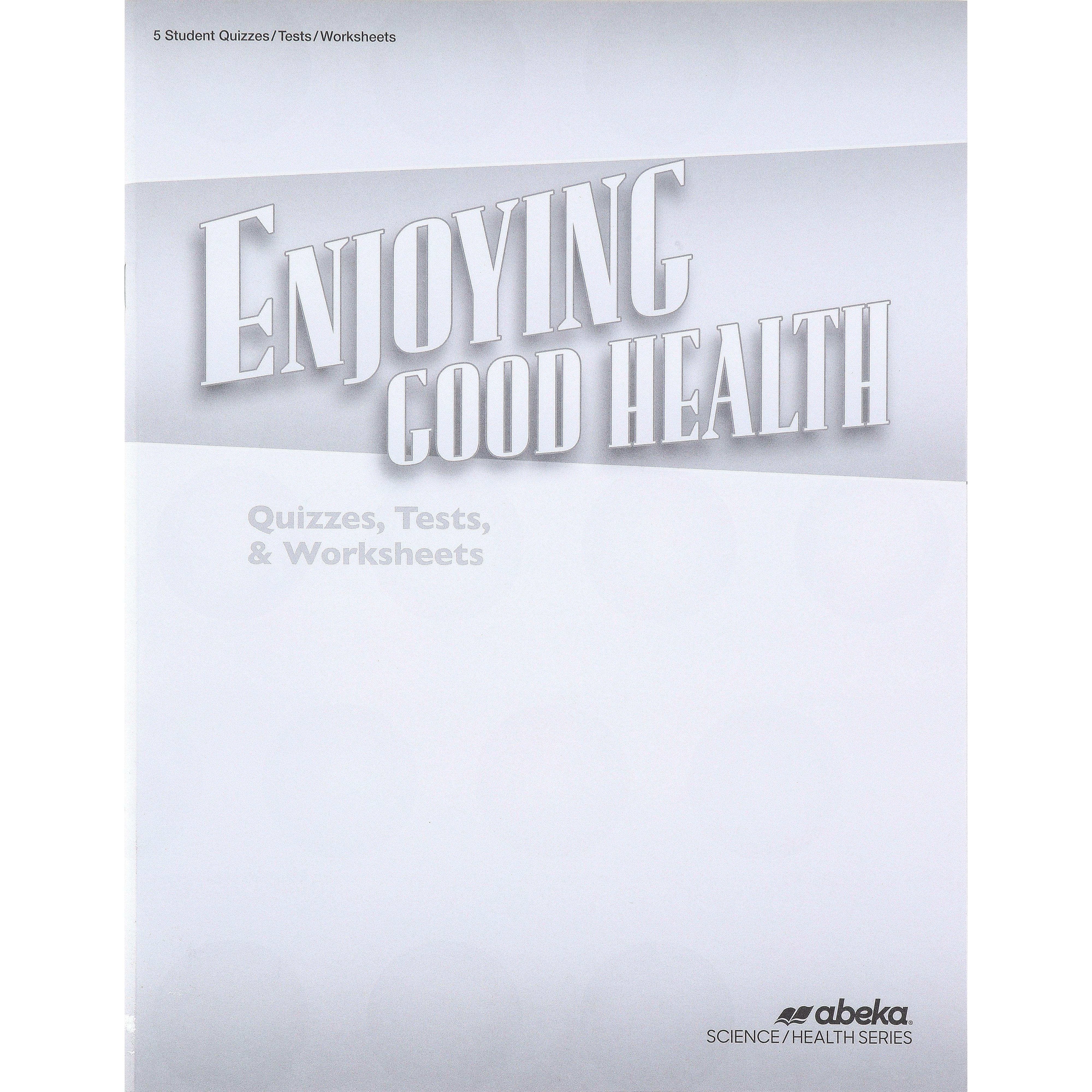 Abeka, Enjoying Good Health Quizzes, Tests, & Worksheets, Grade 5 ...