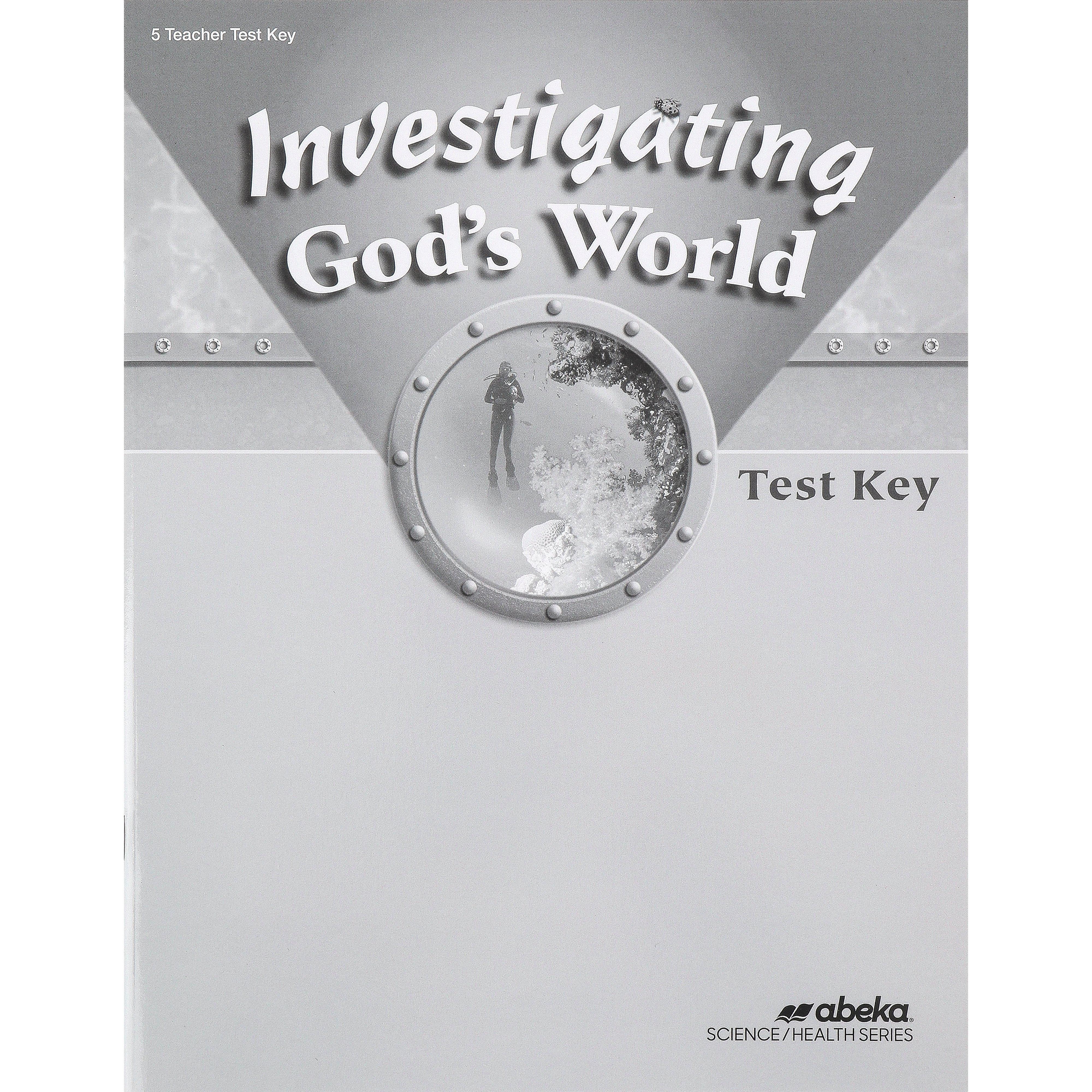 Abeka, Investigating God's World Test Key, Grade 5 | Mardel | 4147732