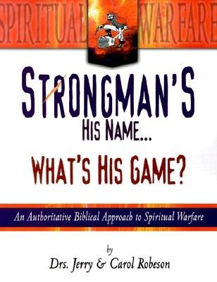 Strongman's His Name What's His Game, by Jerry & Carol Robeson | Mardel ...