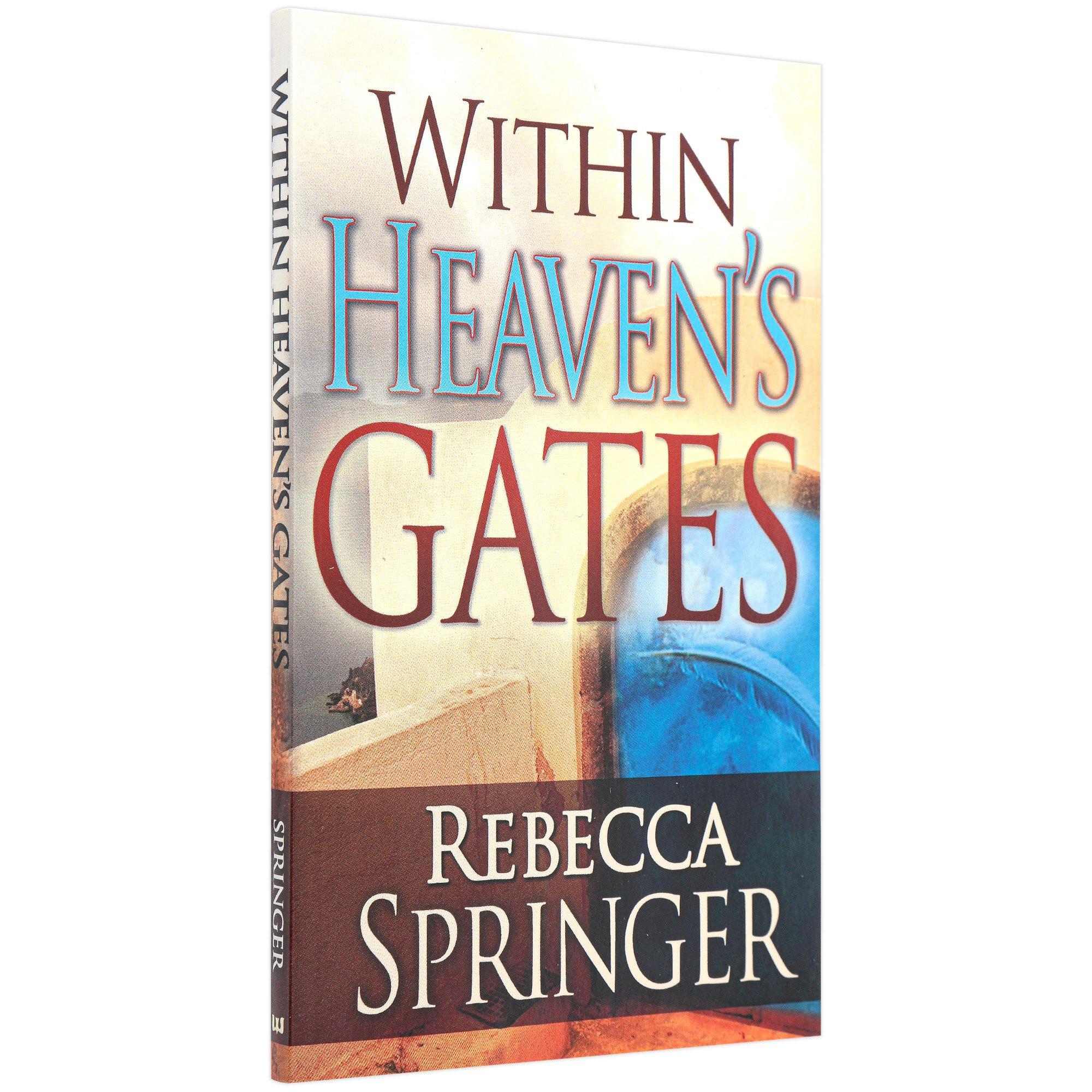 Within Heaven's Gates, by Rebecca Springer | Mardel | 739342
