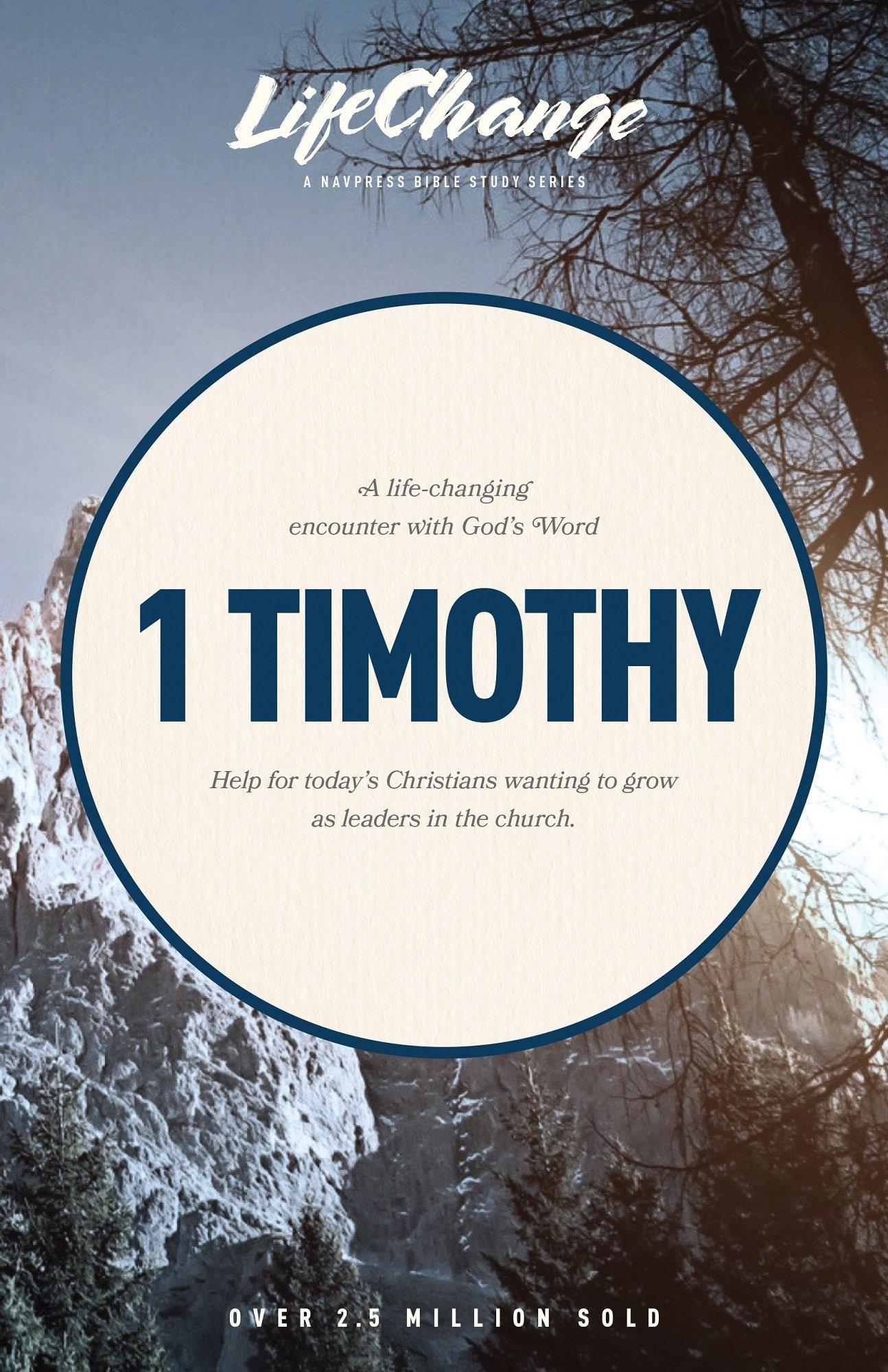 1 Timothy, LifeChange Bible Study Series, by The Navigators, Paperback ...